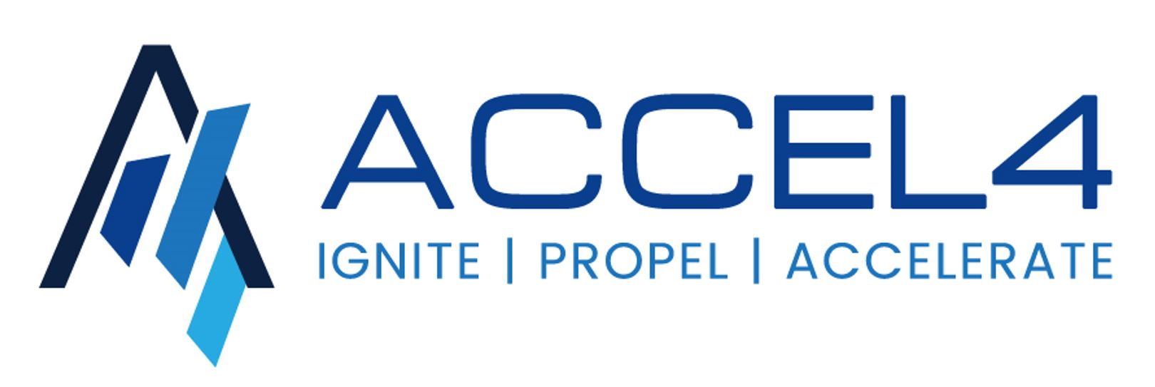 Accel4 Inc. Ignite Propel Accelerate
